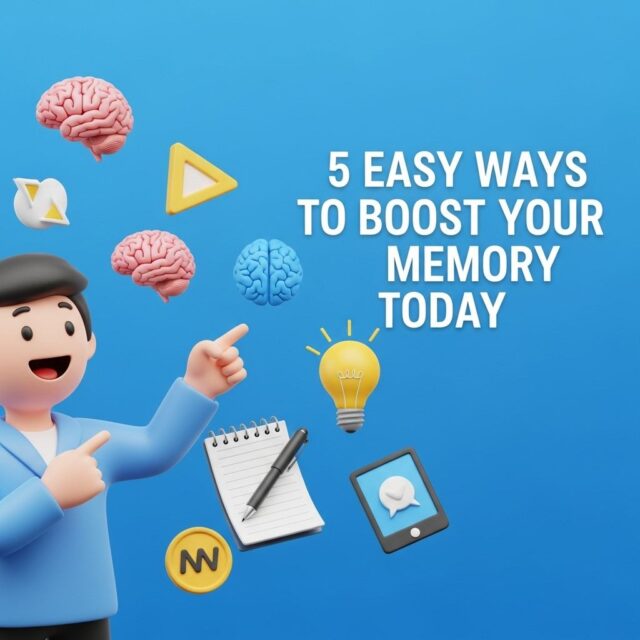 5 Easy Ways to Boost Your Memory Today - 99Effects