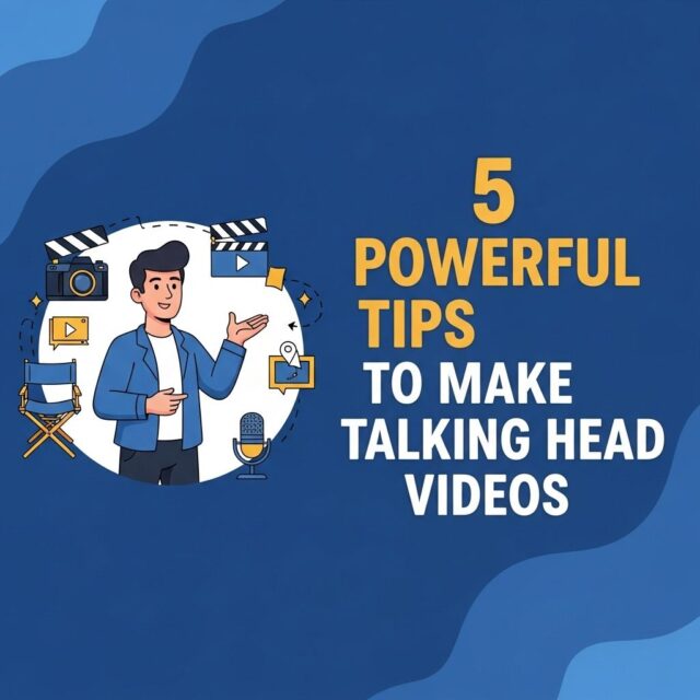 5 Powerful Tips for Engaging Talking Head Videos - 99Effects