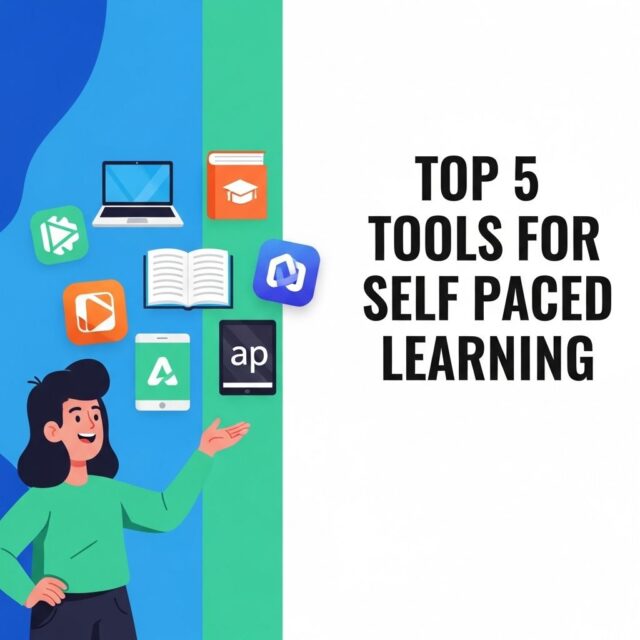 Top 5 Tools for Effective Self-Paced Learning - 99Effects